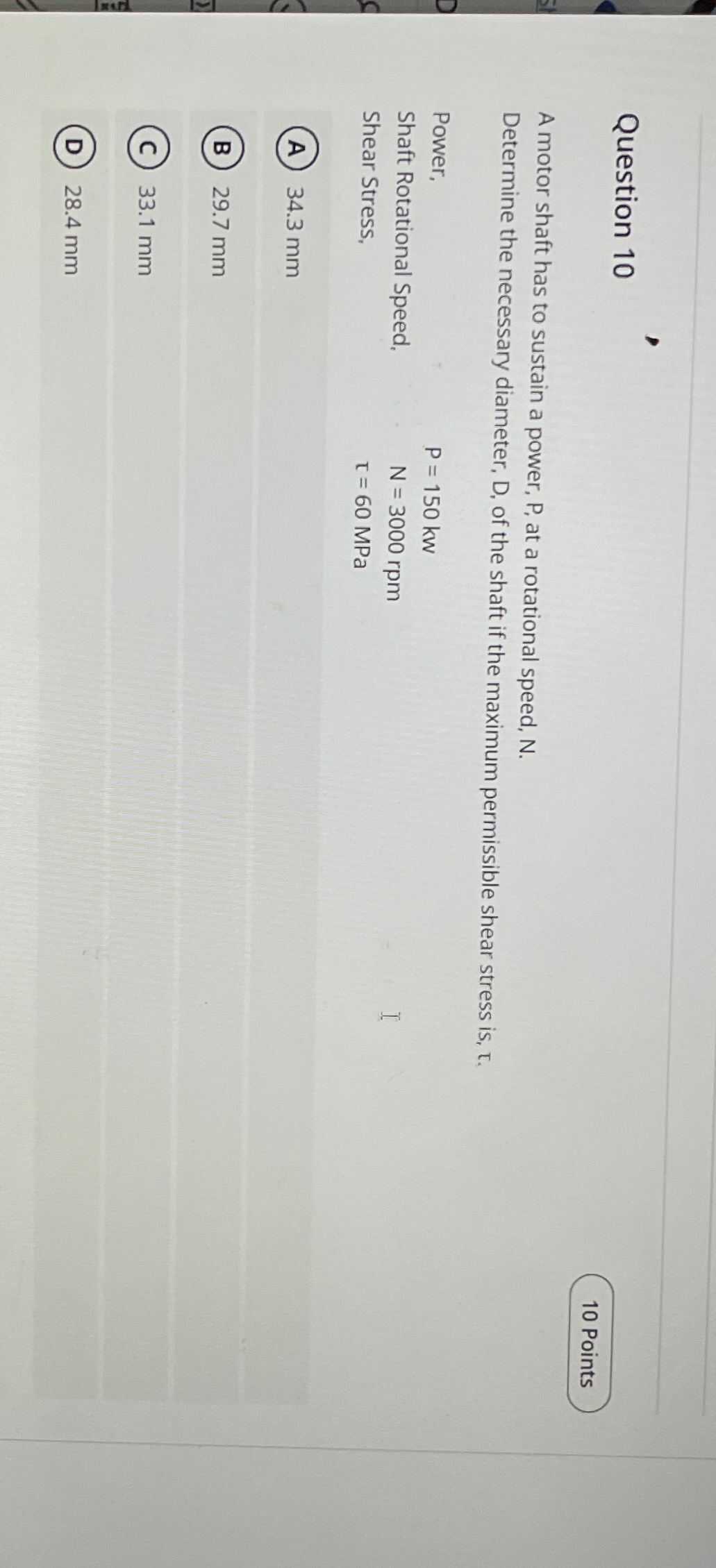 Solved Question 1010 ﻿PointsA motor shaft has to sustain a | Chegg.com