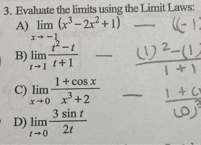 Solved 3. Evaluate the limits using the Limit Laws: A) | Chegg.com