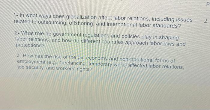 Solved 1- In what ways does globalization affect labor | Chegg.com