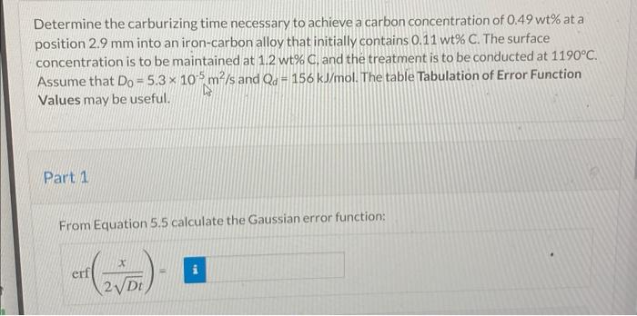 Solved Determine the carburizing time necessary to achieve a | Chegg.com