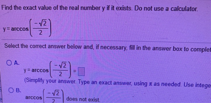 Solved Find the exact value of the real number y if it | Chegg.com