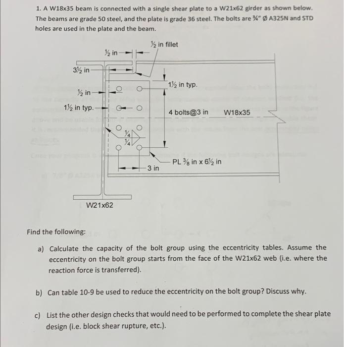 Solved 1. A W18x35 beam is connected with a single shear | Chegg.com