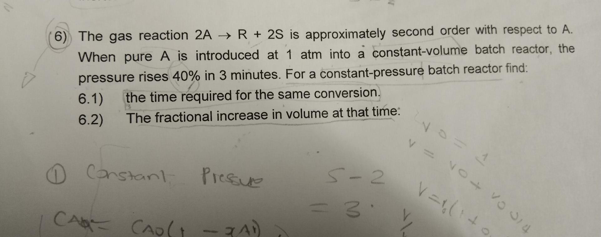 Solved 10 (6) The gas reaction 2A → R + 2S is approximately | Chegg.com