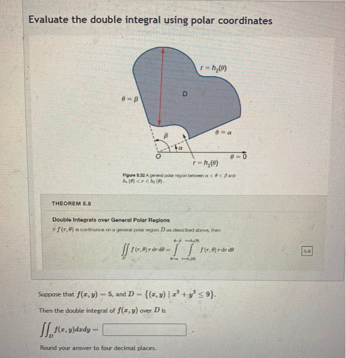 Solved Evaluate the double integral using polar coordinates | Chegg.com