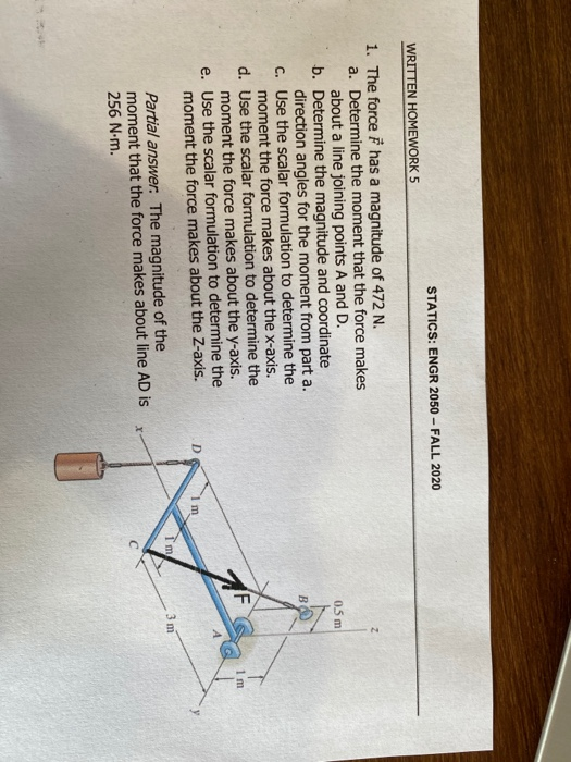 Solved STATICS: ENGR 2050 - FALL 2020 WRITTEN HOMEWORK 5 z | Chegg.com