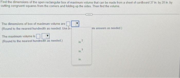 Solved Find the dimensions of the open rectangular box of | Chegg.com