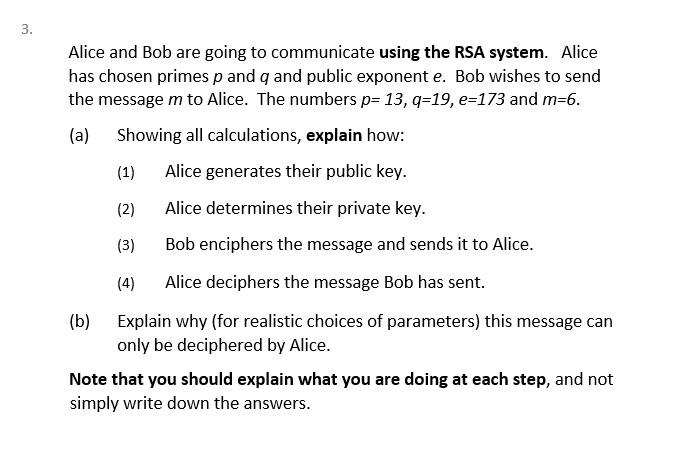 Solved Alice and Bob are going to communicate using the RSA | Chegg.com
