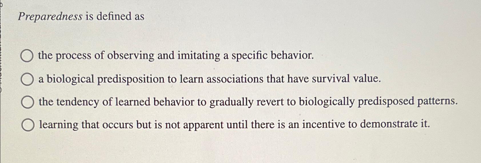 Solved Preparedness is defined asthe process of observing | Chegg.com