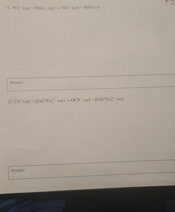 Solved T 11. NO2 (aq) + MnO4 (aq) NO:- (aq) + MnO2 (s) | Chegg.com
