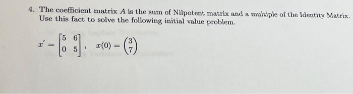 Solved linear albgebra 4. The coefficient matrix A is the | Chegg.com