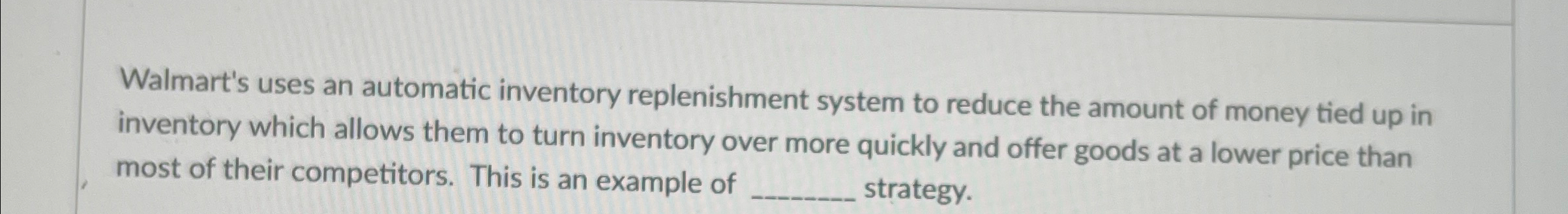 Solved Walmart's uses an automatic inventory replenishment | Chegg.com