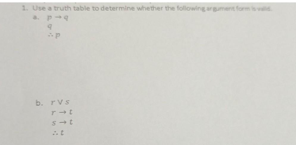 Solved 1. Use a truth table to determine whether the | Chegg.com