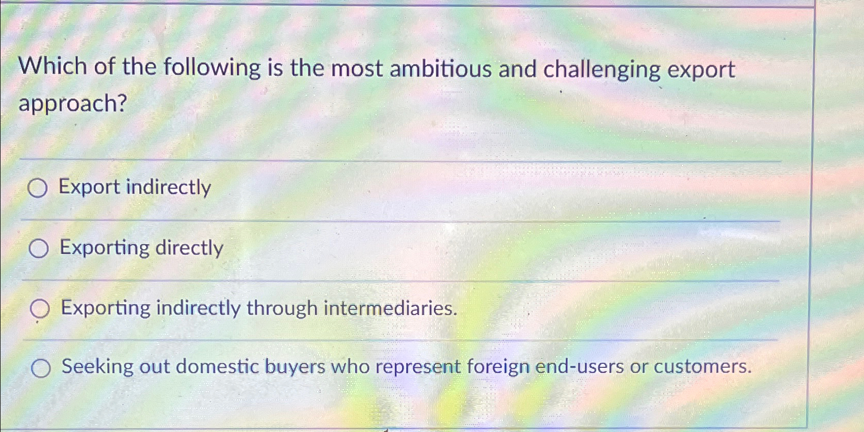 Solved Which of the following is the most ambitious and | Chegg.com