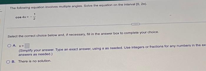 Solved The following equation involves multiple angles. | Chegg.com