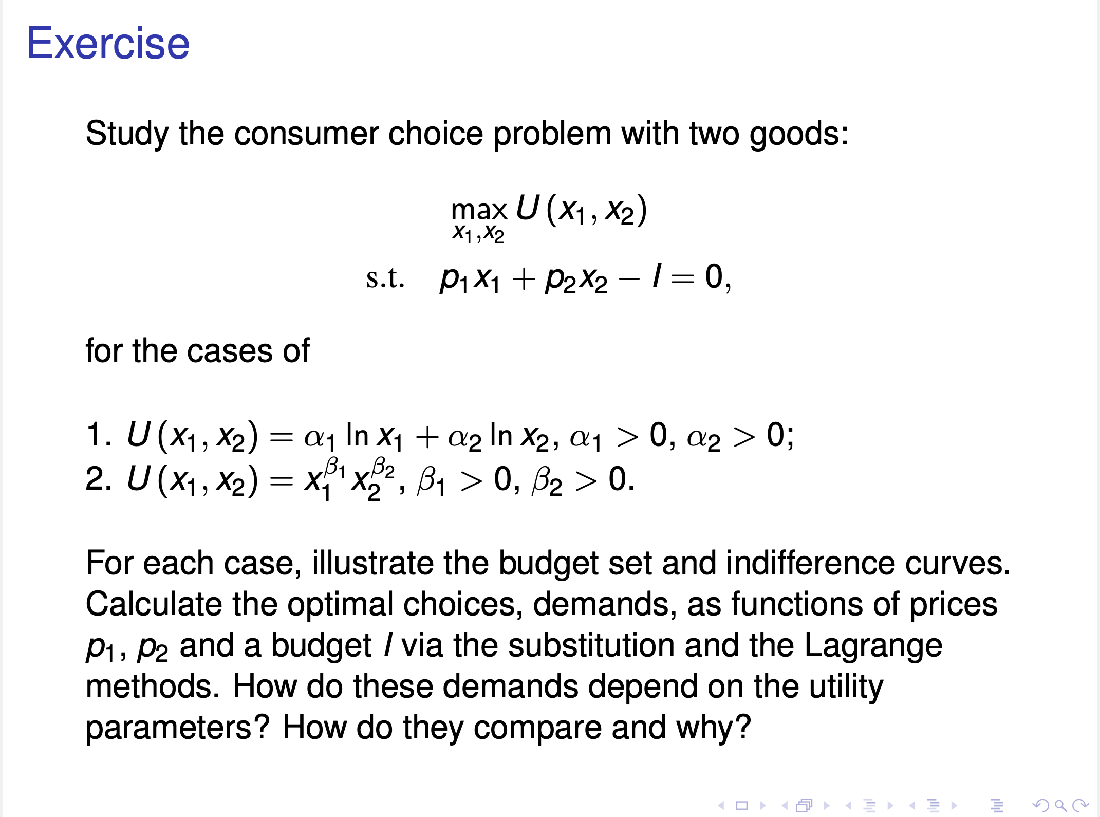ExerciseStudy the consumer choice problem with two | Chegg.com