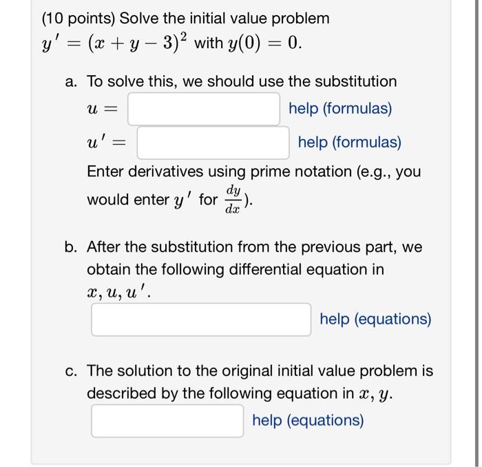 Solved (10 points) Solve the initial value problem | Chegg.com