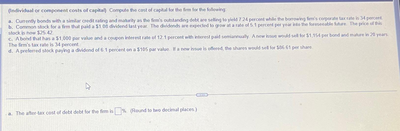 Solved (Individual or component costs of capital) ﻿Compute | Chegg.com