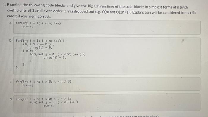 Solved 1. Examine the following code blocks and give the | Chegg.com