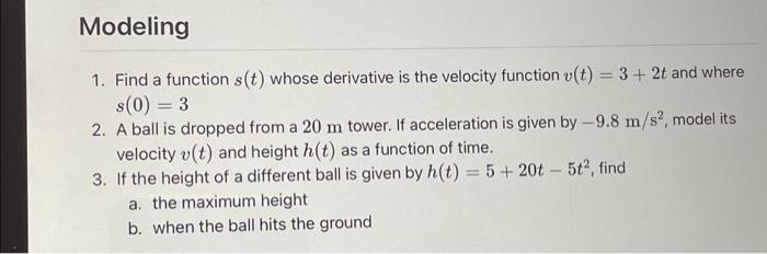 Solved 1. Find a function s(t) whose derivative is the | Chegg.com
