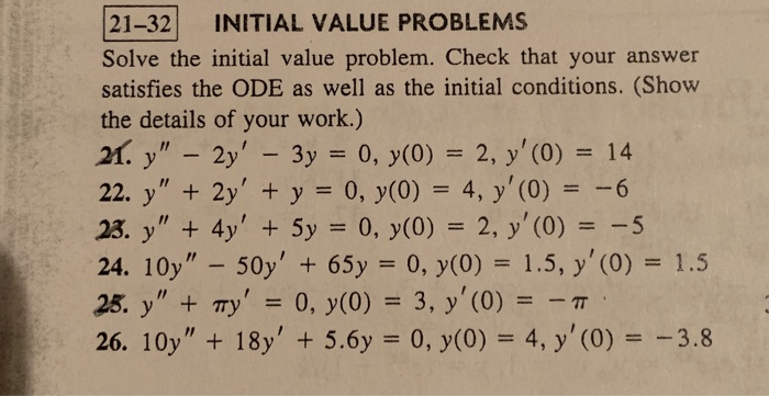 Solved 21-32 INITIAL VALUE PROBLEMS Solve the initial value | Chegg.com