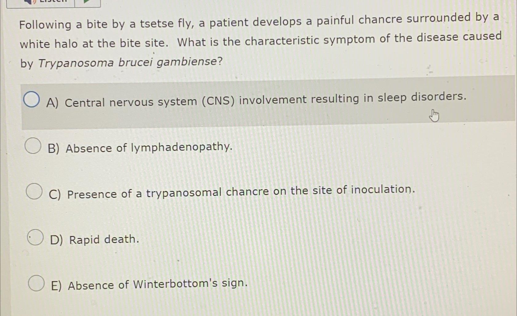 Solved Following a bite by a tsetse fly, a patient develops | Chegg.com