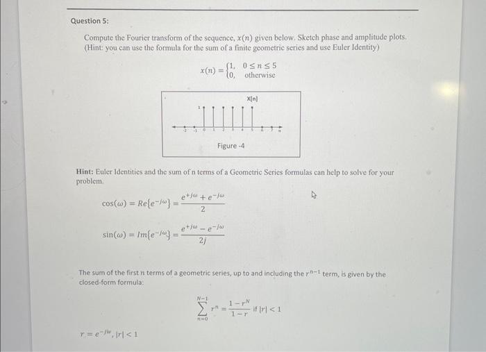 Solved Compute the Fouriet transform of the sequence, x(n) | Chegg.com