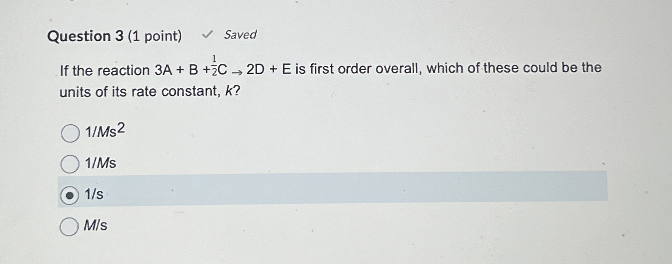Solved Question 3 (1 ﻿point)If the reaction 3A+B+12C→2D+E | Chegg.com