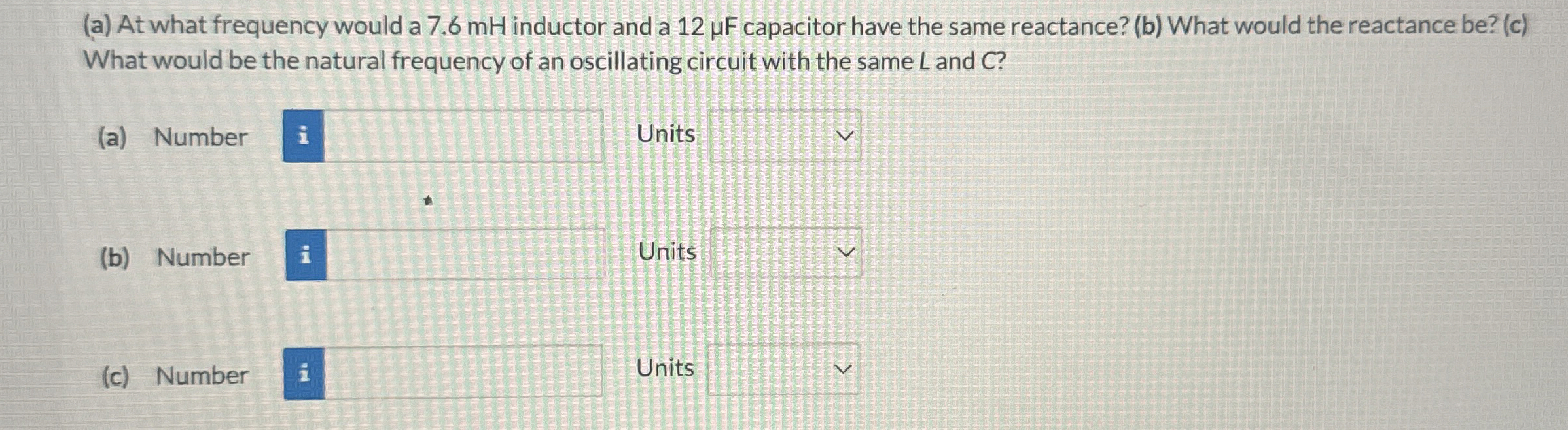 Solved (a) ﻿At what frequency would a 7.6 ﻿mH inductor and a | Chegg.com