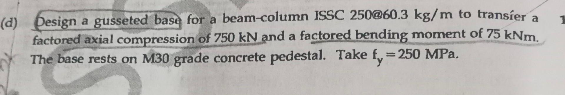 besign a gusseted base for a beam-column ISSC | Chegg.com