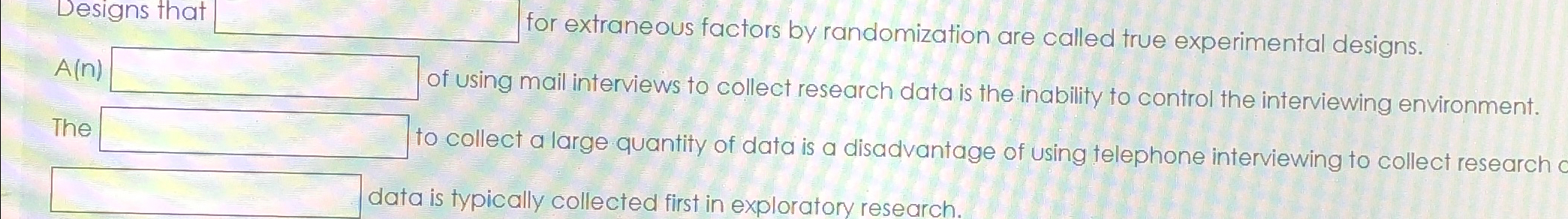 Solved Designs that for extraneous factors by randomization | Chegg.com