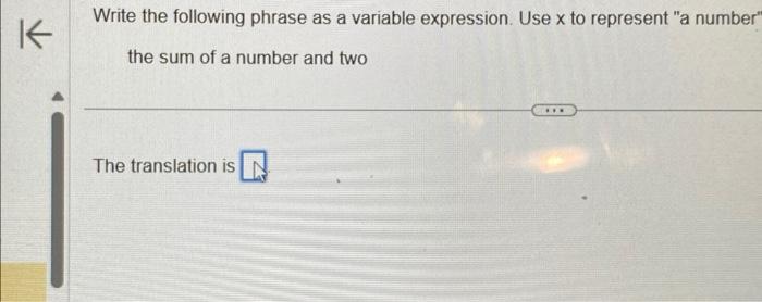Solved Write The Following Phrase As A Variable Expression 7505