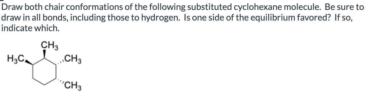 Solved Draw both chair conformations of the following | Chegg.com