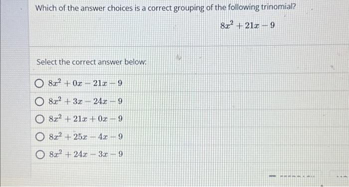 Solved Which of the answer choices is a correct grouping of | Chegg.com