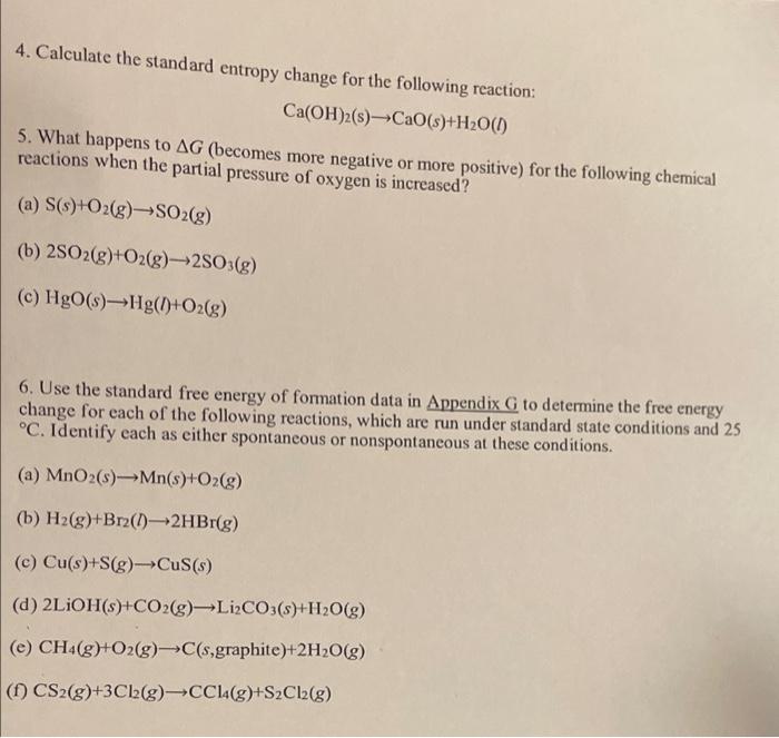 4. Calculate the standard entropy change for the | Chegg.com