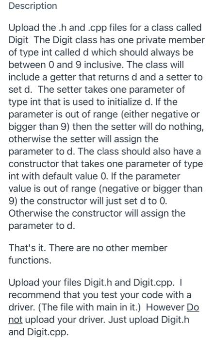 Solved Description Upload The H And Cpp Files For A Class 