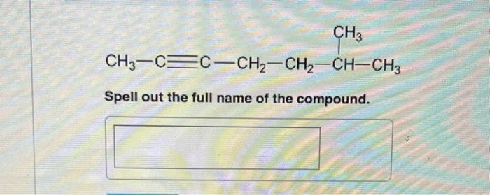 Solved H,C=CH-CH2-CH3 Spell out the full name of the | Chegg.com