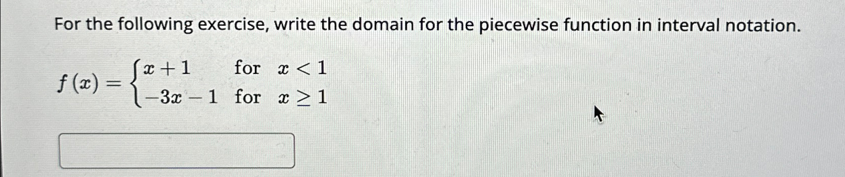 Solved For the following exercise, write the domain for the | Chegg.com