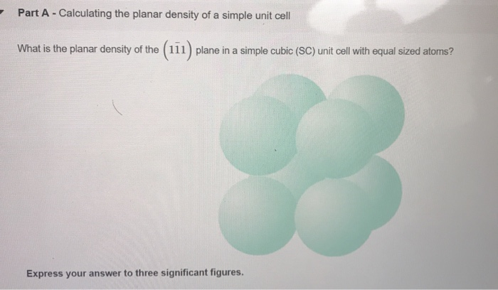 Solved - Part A - Calculating the planar density of a simple | Chegg.com