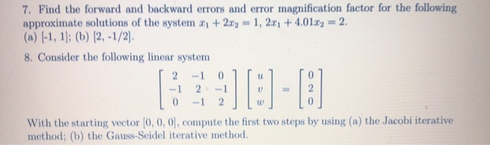 Solved 7. Find the forward and backward errors and error | Chegg.com