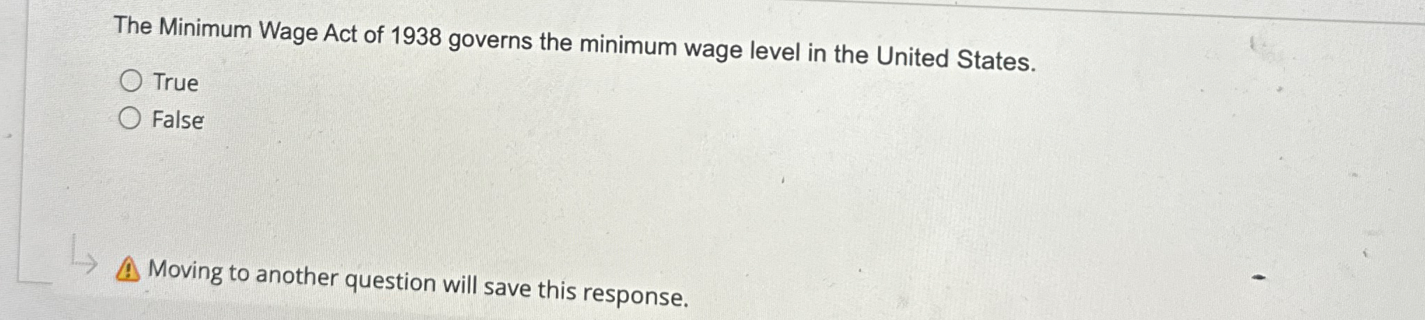 Solved The Minimum Wage Act of 1938 ﻿governs the minimum | Chegg.com
