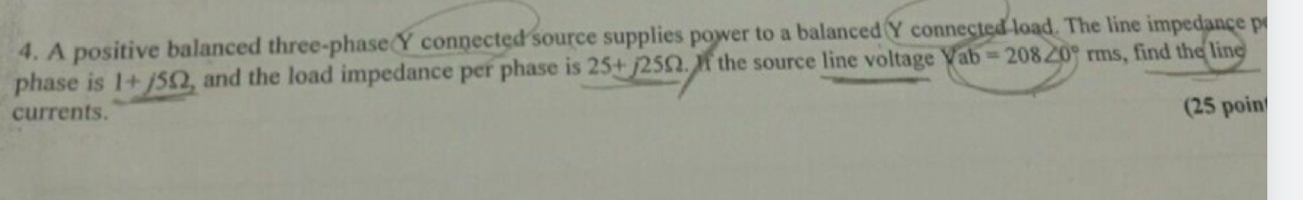 Solved A Positive Balanced Three Phase Y ﻿connected Source