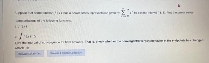 Solved Suppose that some function f(x) has a power senes | Chegg.com