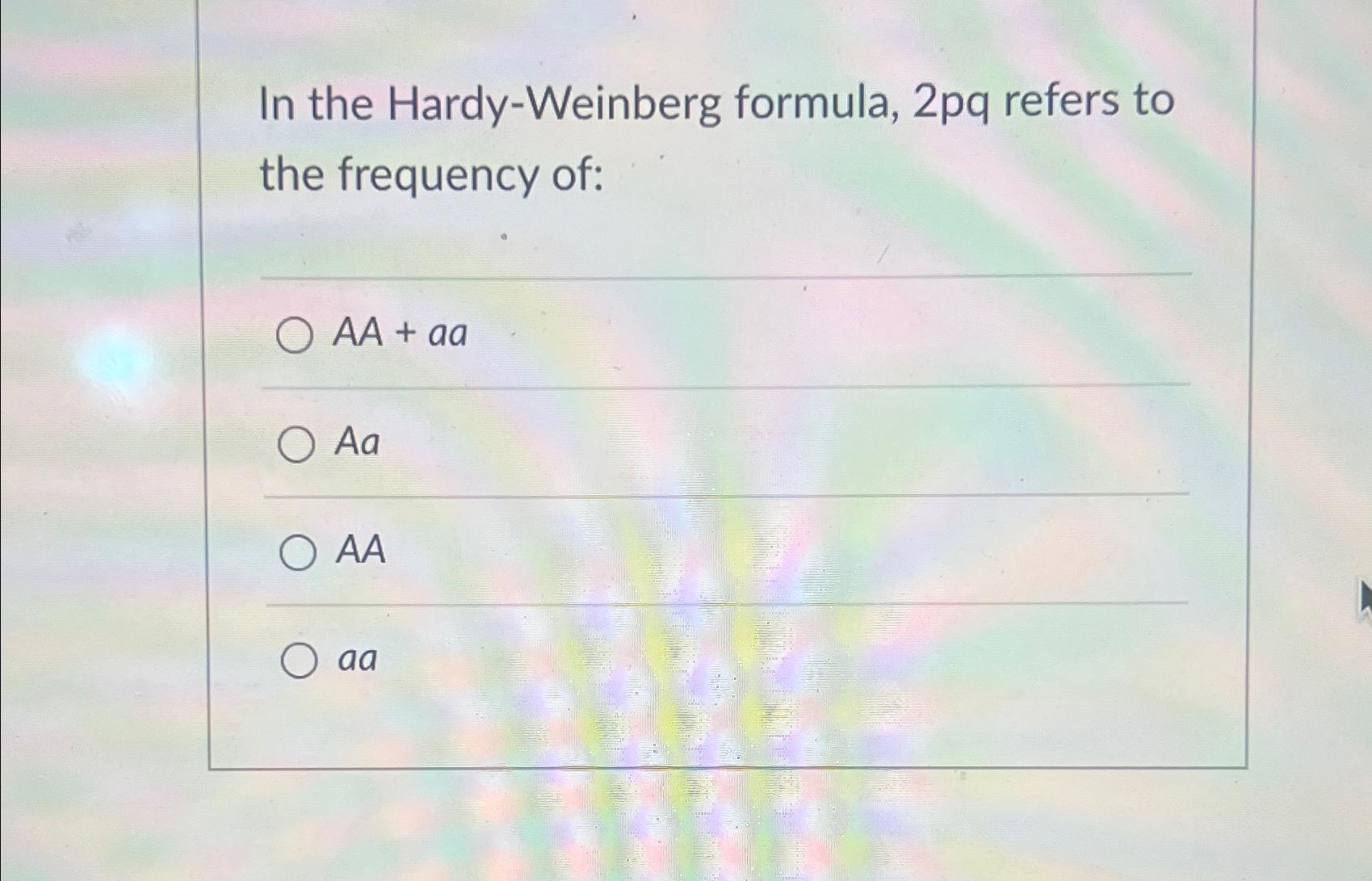 Solved In the Hardy-Weinberg formula, 2pq refers to the | Chegg.com