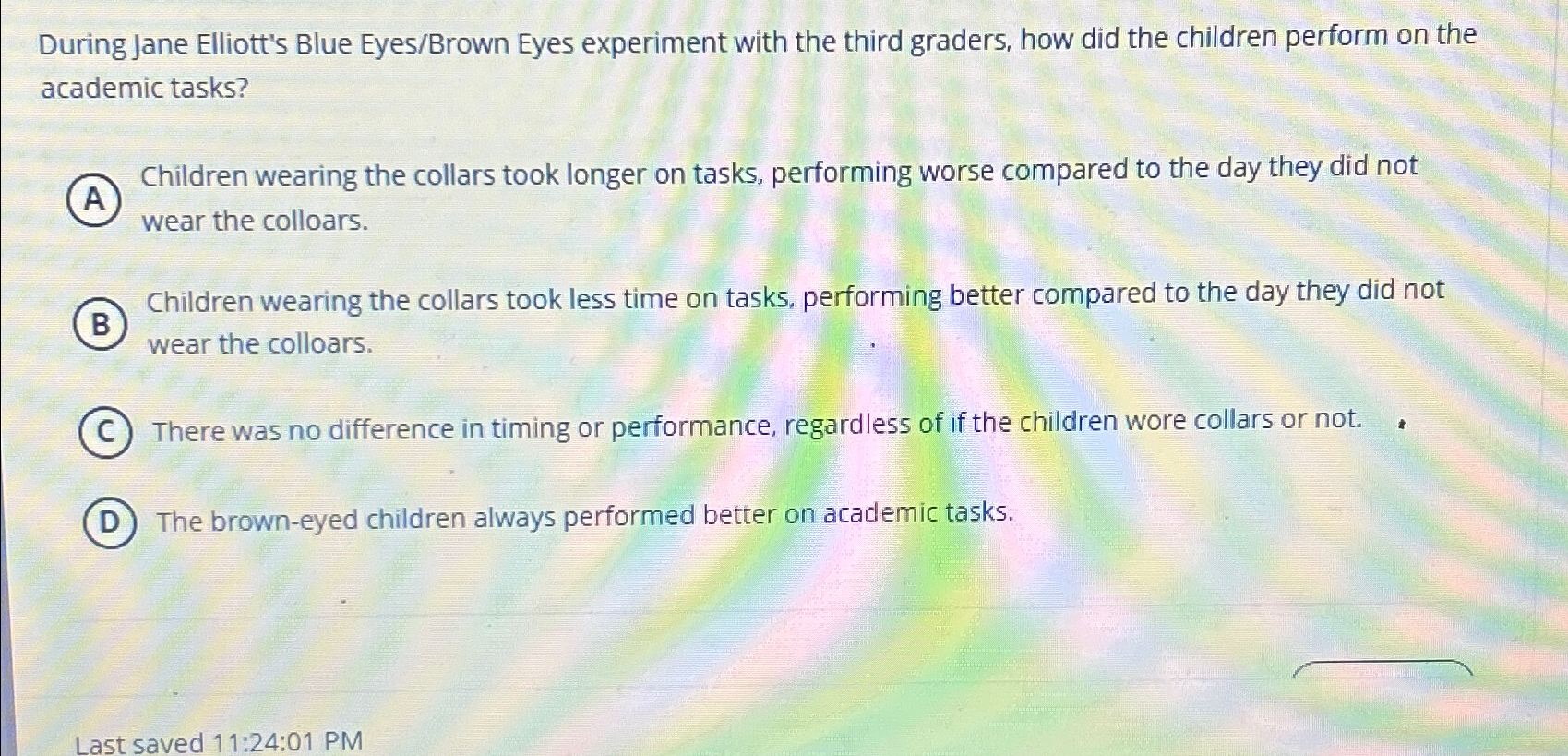 Solved During Jane Elliott's Blue Eyes/Brown Eyes experiment | Chegg.com