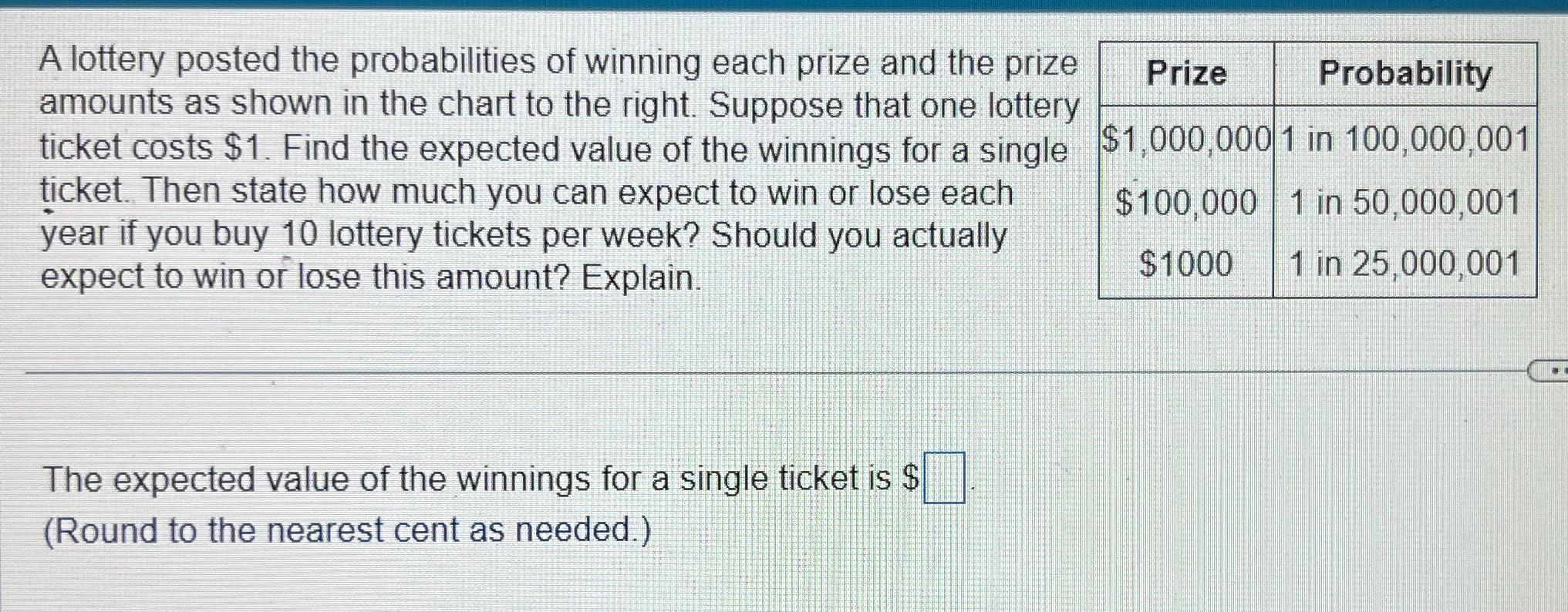 Solved A lottery posted the probabilities of winning each | Chegg.com