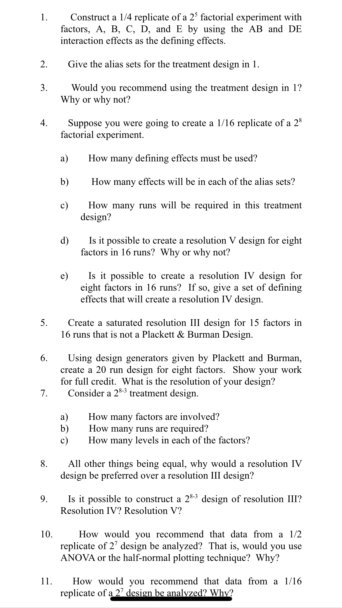 Solved Construct a 14 ﻿replicate of a 25 ﻿factorial | Chegg.com