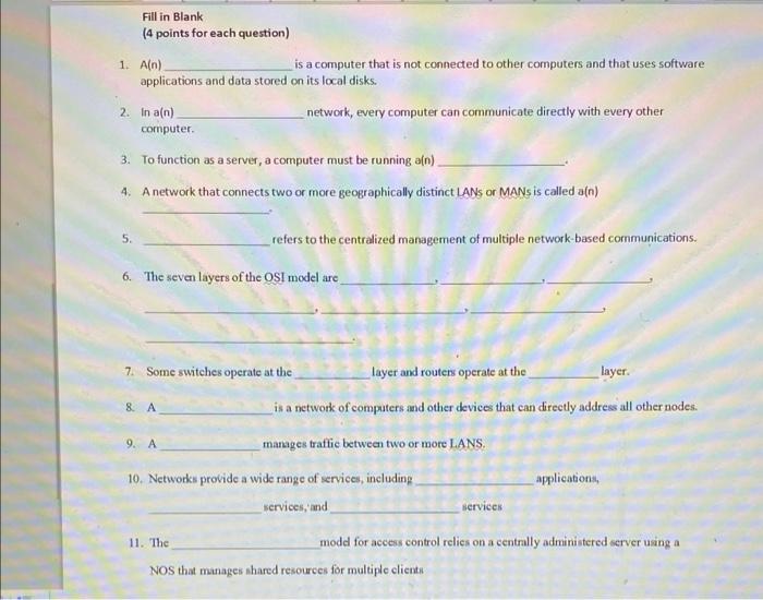 Solved 1. The means through which data is transmitted and | Chegg.com
