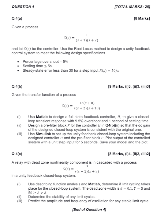 Q 4(a)[8 ﻿Marks]Given a processG(s)=1(s+1)(s+2)and | Chegg.com