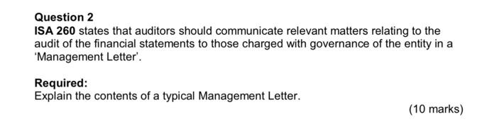 Solved Question 2 ISA 260 states that auditors should | Chegg.com