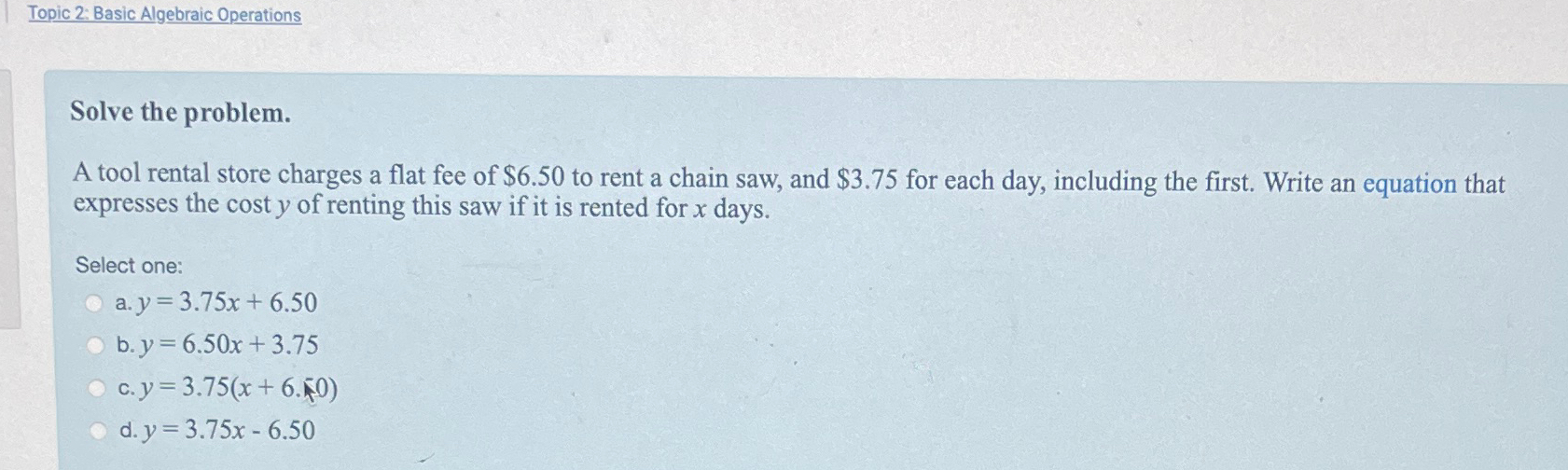 Solved Topic 2: Basic Algebraic OperationsSolve the | Chegg.com